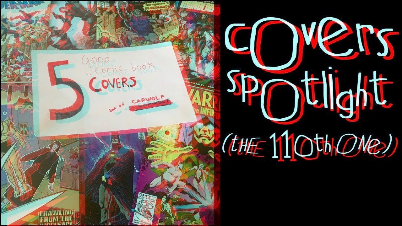 Just 5 Good Comic Book Covers Vol. 110 - YouTube