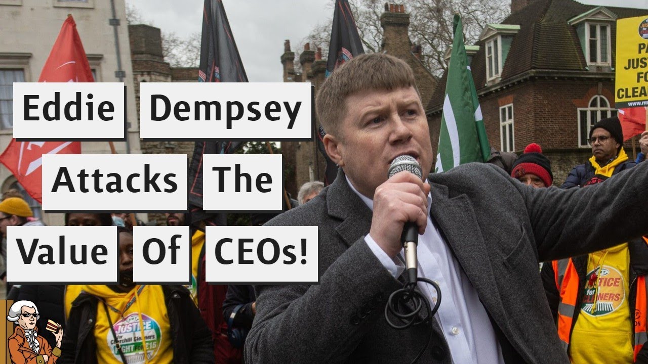 Eddie Dempsey From The RMT Compares The Value Of Workers To CEOs! - YouTube