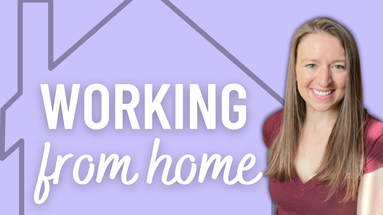 Benefit to Working From Home | Work From Anywhere - YouTube