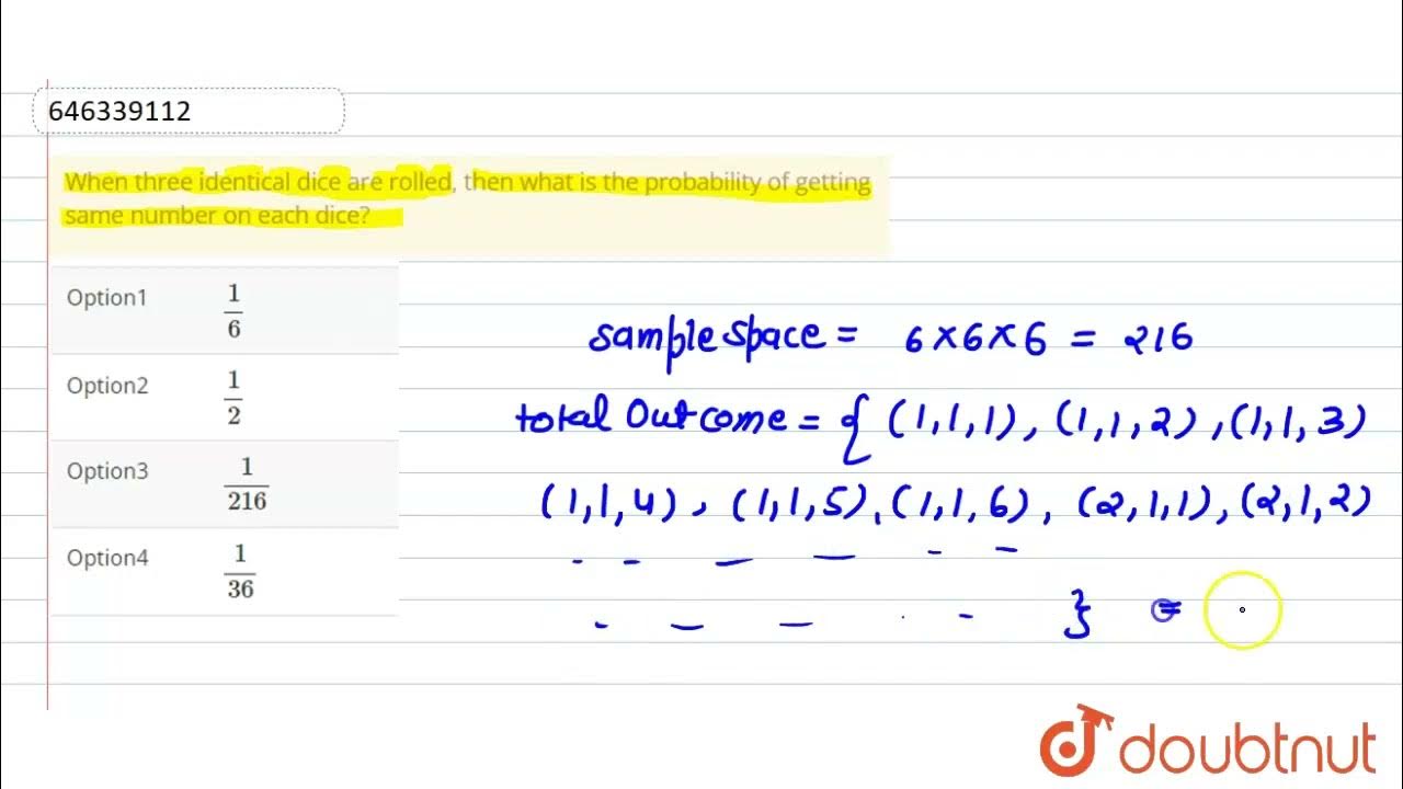 When three identical dice are rolled, then what is the probability of getting same number on eac ...