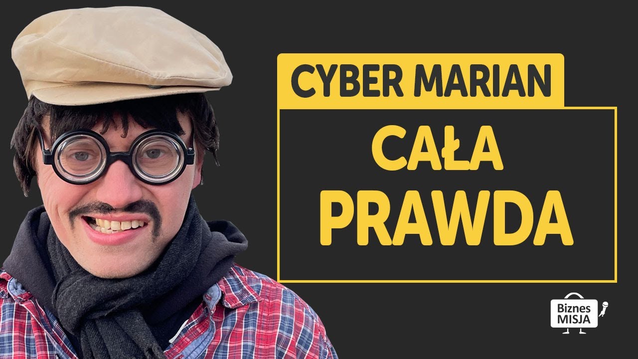 Kim jest Cyber Marian? | Youtube to przyszłość? - YouTube