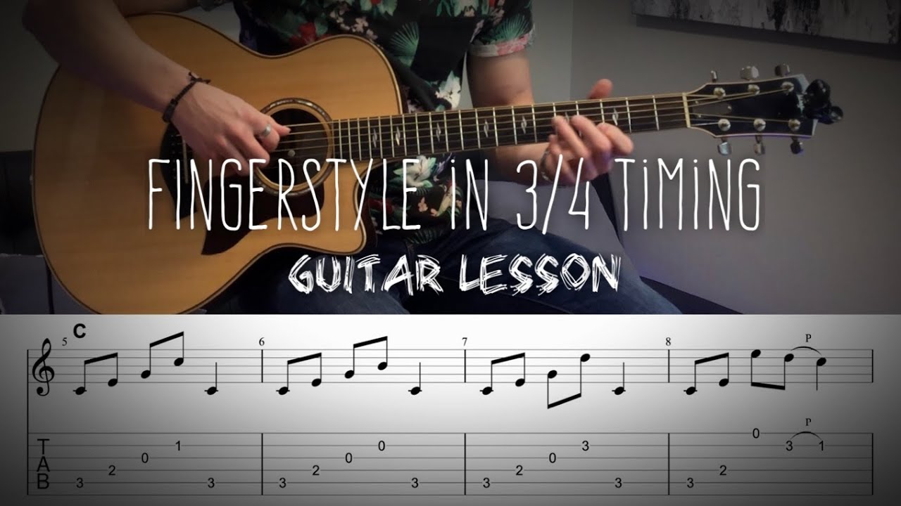 How to Fingerpick in 3/4 Timing | Guitar Lesson + TAB - YouTube