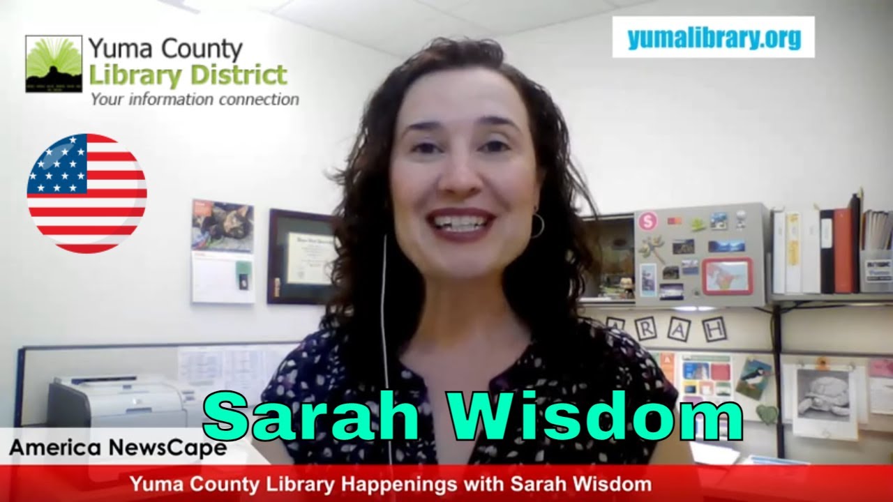 Yuma County Library Happenings with Sarah Wisdom June 15, 2022 - YouTube