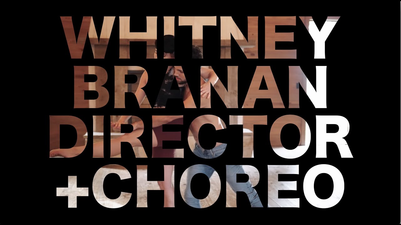 Whitney Branan: Director + Choreo Sizzle Reel - YouTube