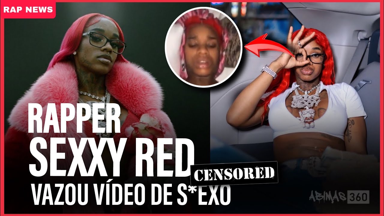 Rapper Sexxy Red Choca Internet Ao Vazar Sxtape Acidentamente Rap News Youtube