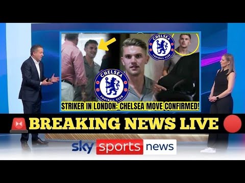 TOP STRIKER ARRIVES IN LONDON: CHELSEA’S BIGGEST TRANSFER OF THE SEASON ...