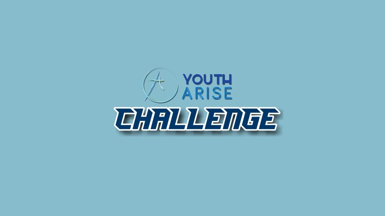 Youth Arise Challenge Week 5 - YouTube