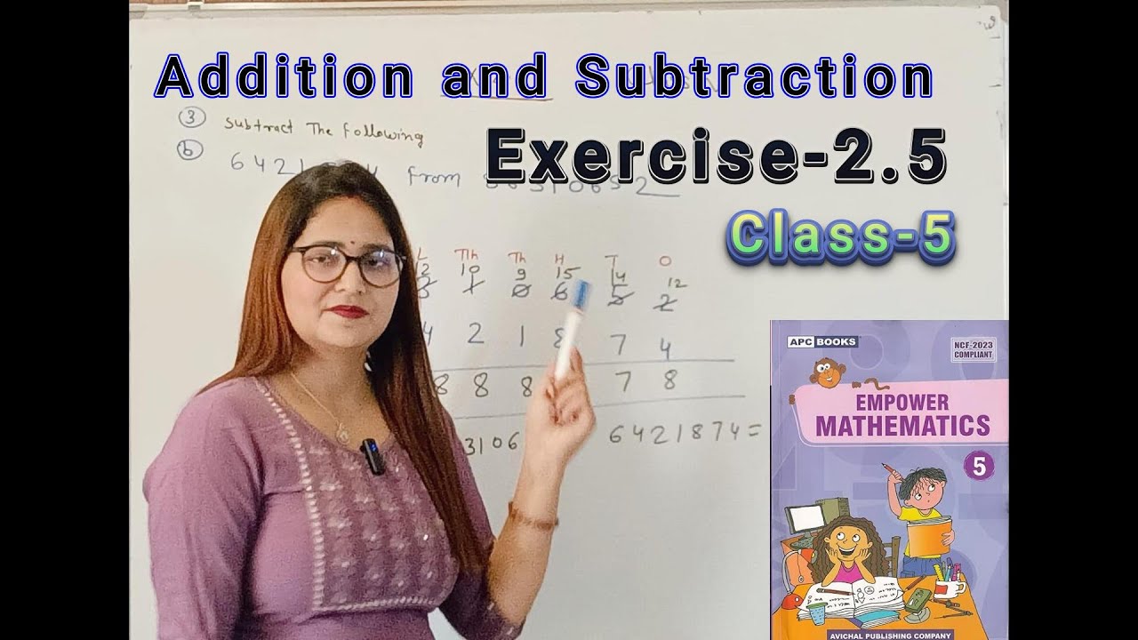 Addition and Subtraction ,Ex-2.5,Chapter-2,Class-5 - YouTube