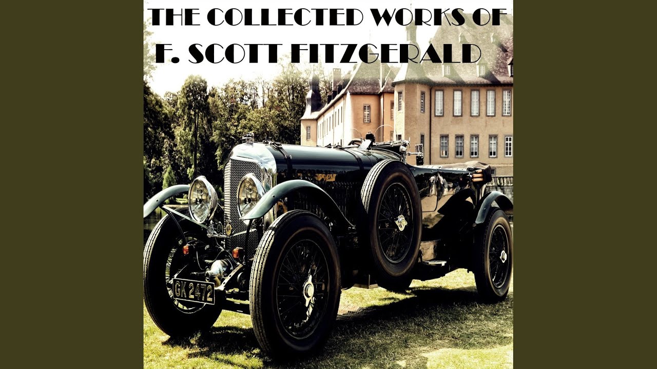 Collected Works of F Scott Fitzgerald - Intro & the Great Gatsby ...