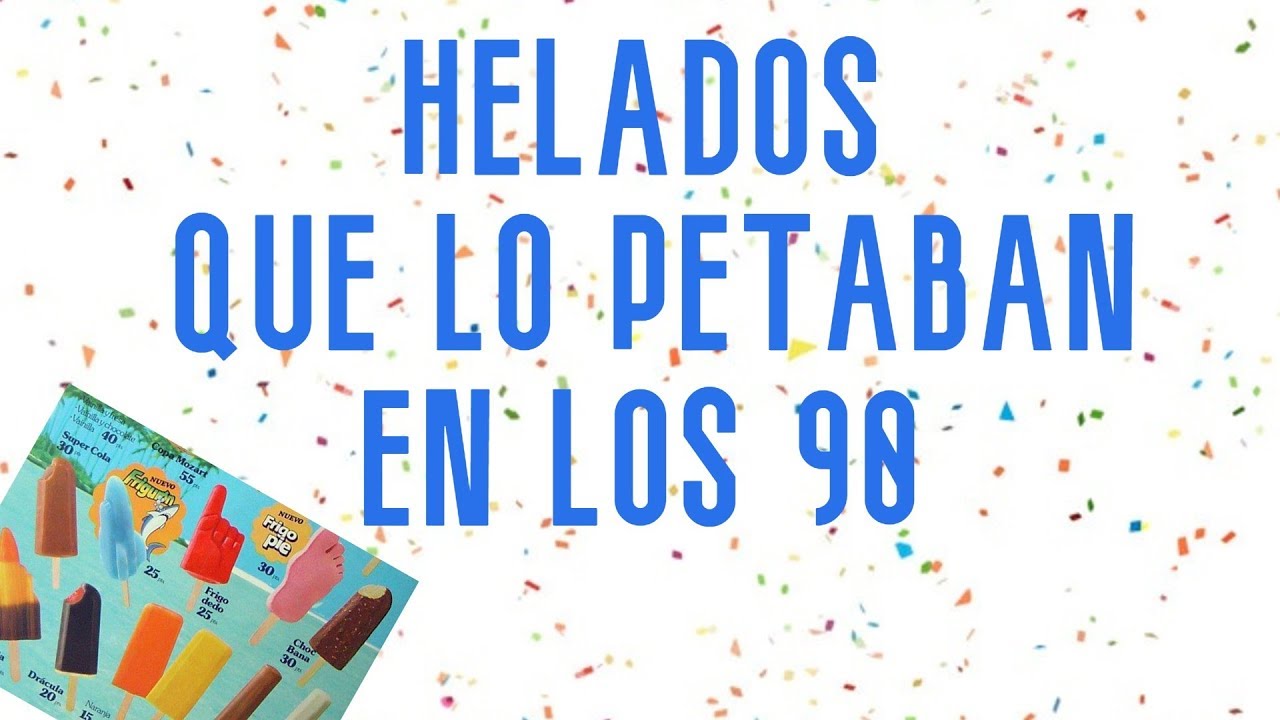 🚀 9 HELADOS de los 90 en 1 minuto (el 5 te va a encantar) - YouTube