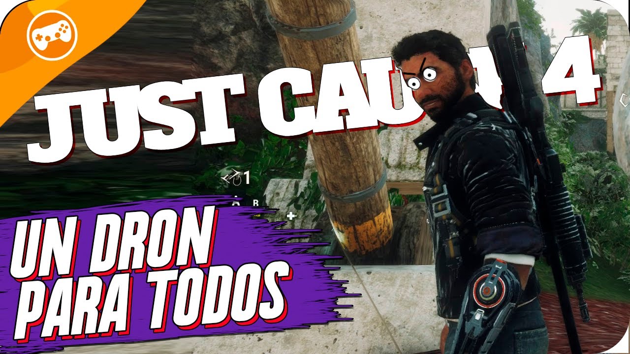 UNA MISION DE DRONES | JUST CAUSE 4 | EpsilonGamex - YouTube