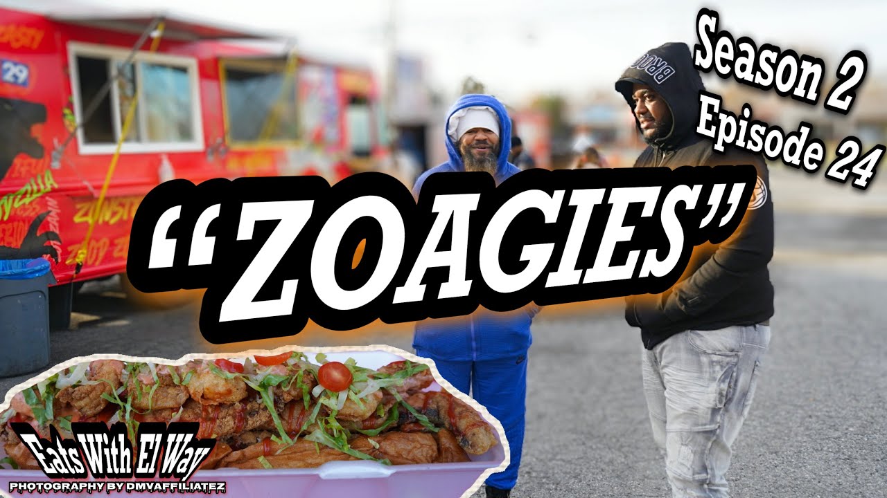 ZOAGIES : S2 EP24 Eats With El Way - YouTube