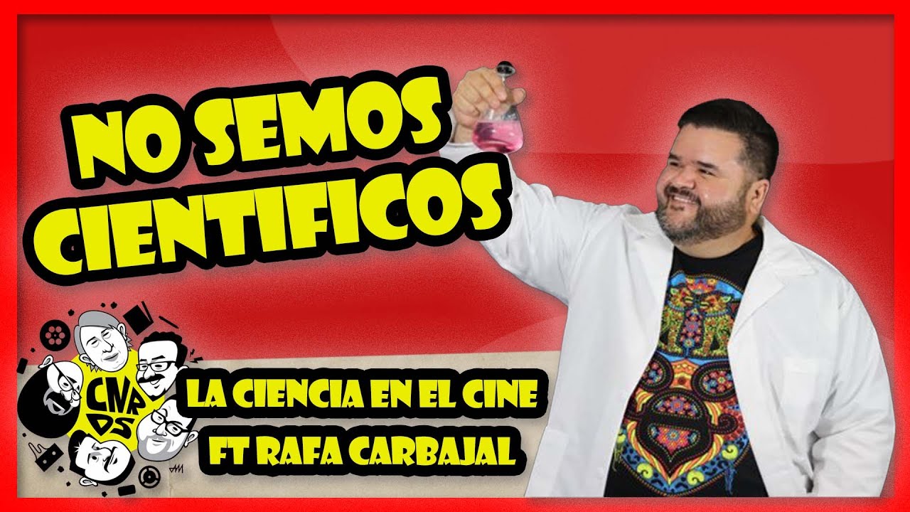 🍿NO SEMOS 100TÍFIKOS (pero @RafaCarbajal ,sí) - YouTube