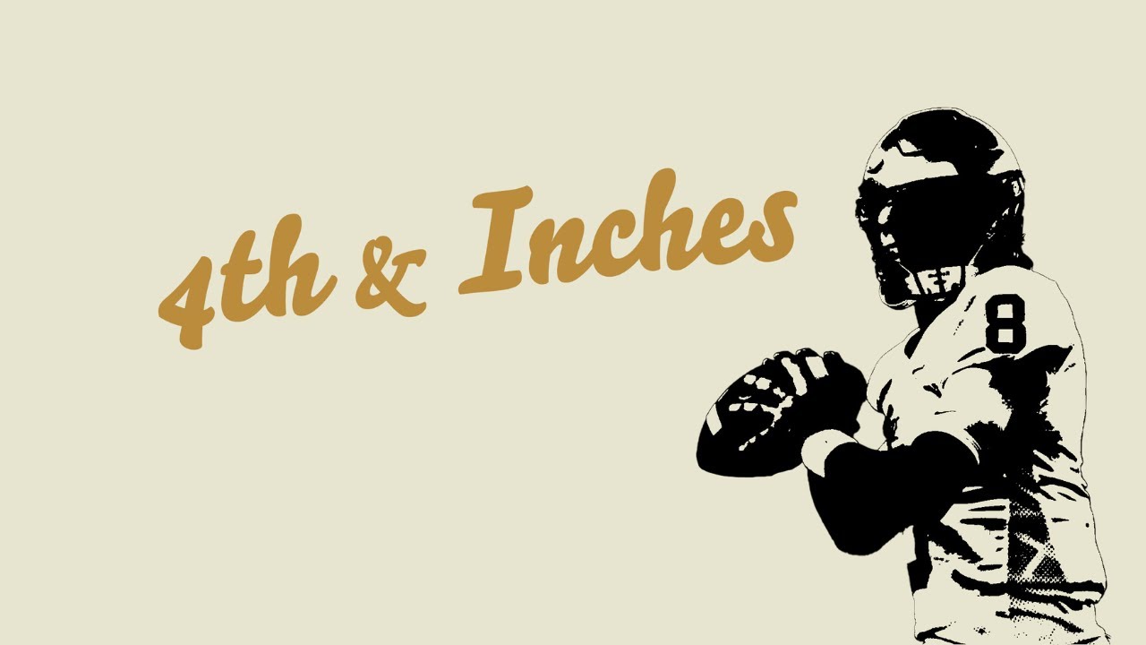 4th and Inches - YouTube