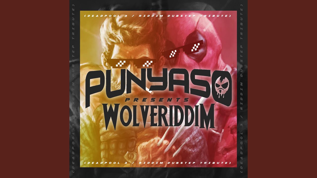 WOLVERIDDIM (Deadpool 3 Dubstep Tribute) - YouTube
