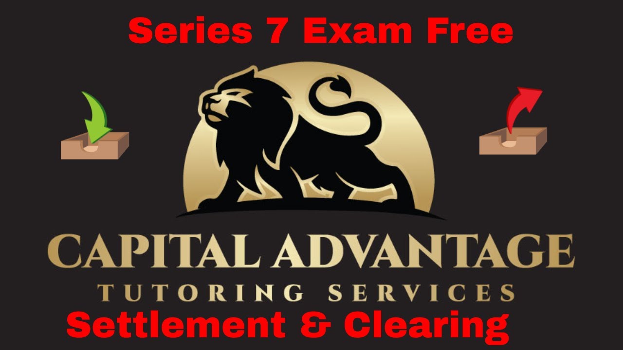 FINRA Series 7 Exam FREE Project: Settlement & Clearing - YouTube
