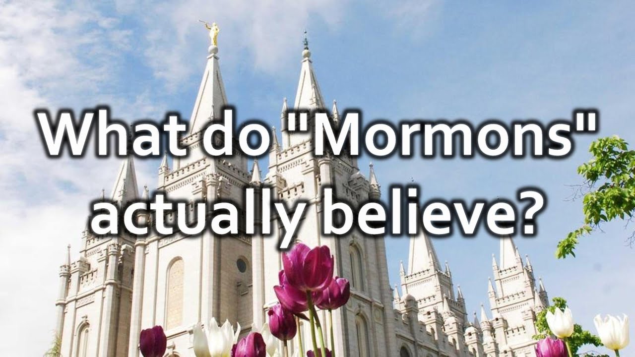 What do "Mormons" Believe? (As Explained by the Prophets and Apostles ...