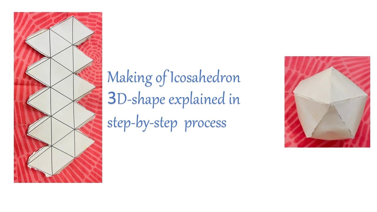 How to Make an Icosahedron Step by Step | Easy 3D Shape Project | 20 ...