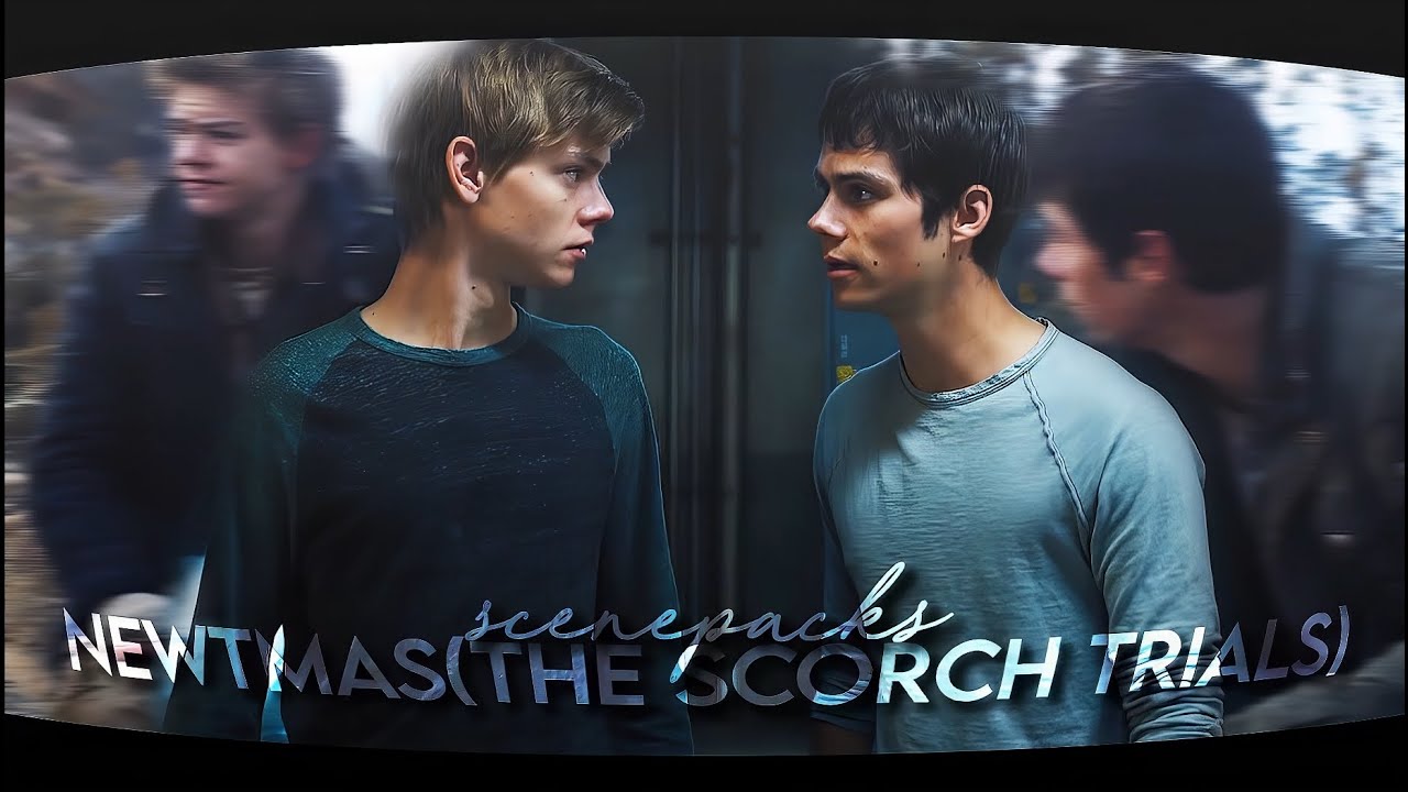Newtmas (The Scorch Trials) scenepack | logoless + 4k + mega link | with and without twixtor ...
