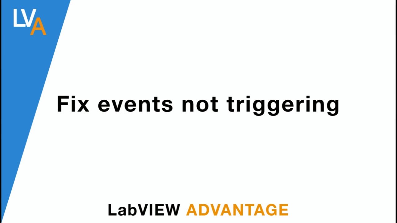 How To Fix Events That Are Not Triggering Labview Youtube 7989