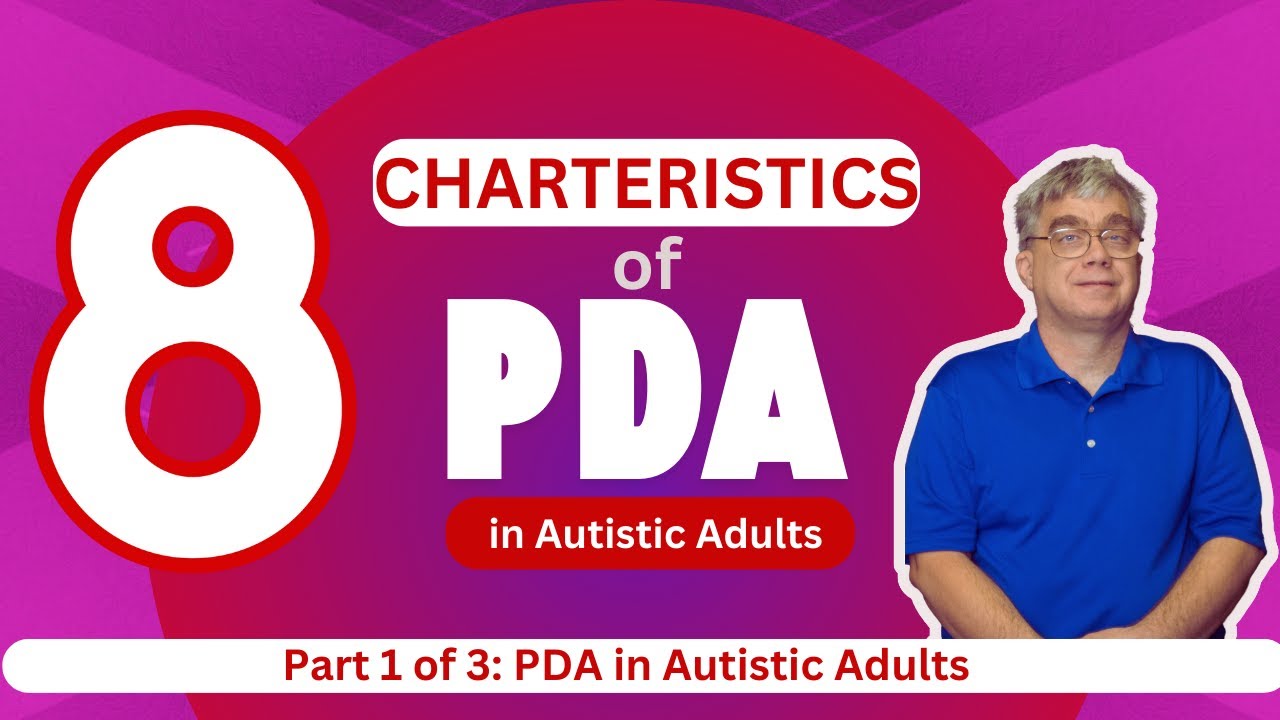 8 Traits of PDA, Pathological Demand Avoidance, in Autistic Adults ...