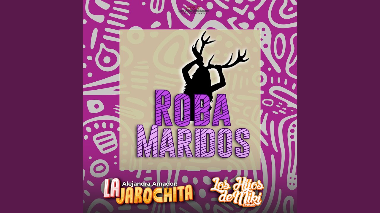 Roba Maridos (Cover) - YouTube