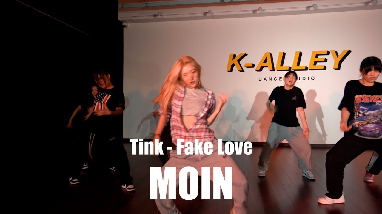 Tink - Fake Love | MOIN | K-ALLEY DANCE STUDIO - YouTube