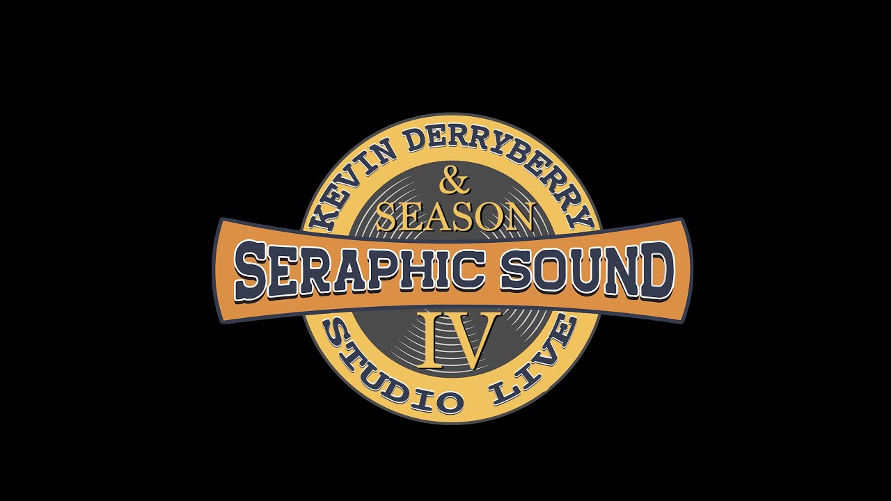 Seraphic Sound Studio Live SEASON 4 Ep 14 with Kevin Derryberry. - YouTube