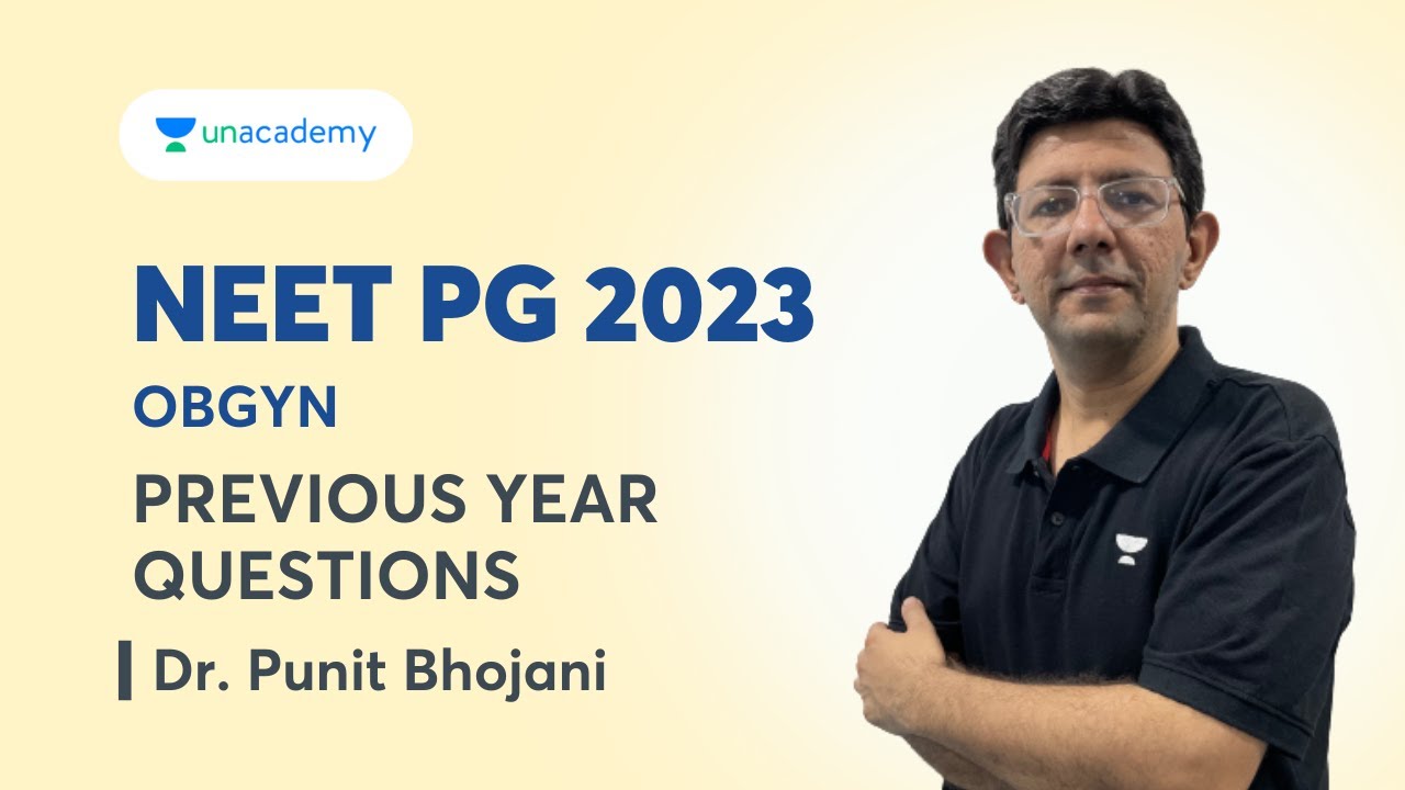 NEET PG 2023 - OBGYN Previous Year Questions | Dr. Punit Bhojani - YouTube