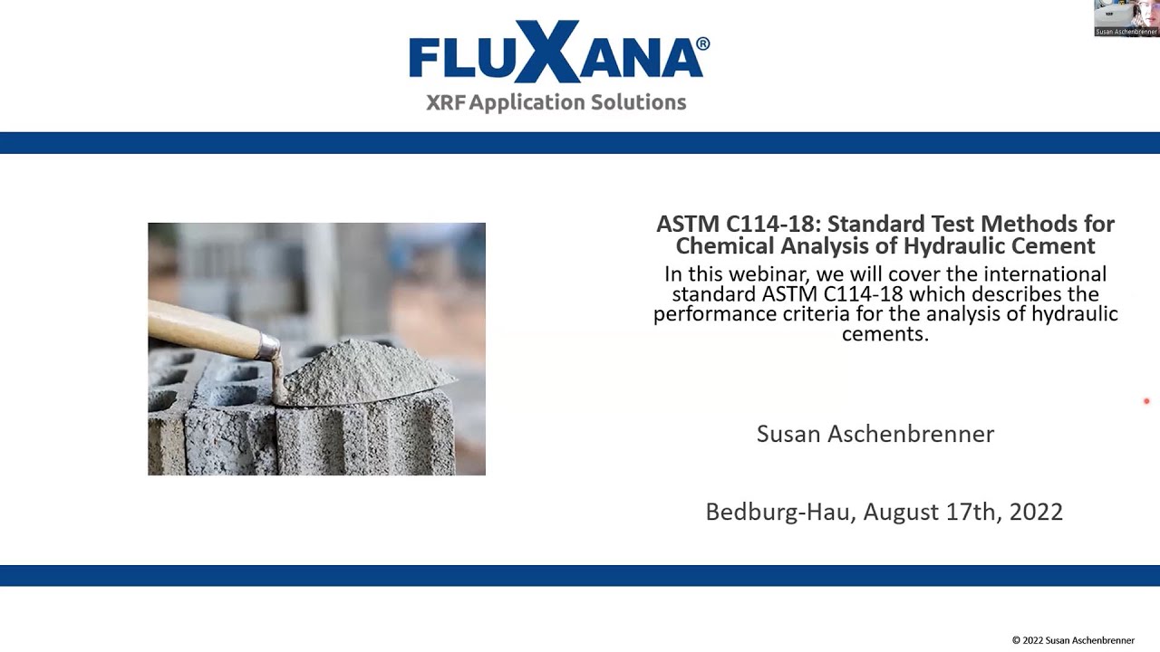 FLUXANA Webinar "ASTM C114-18: Standard Test Methods for Analysis of ...