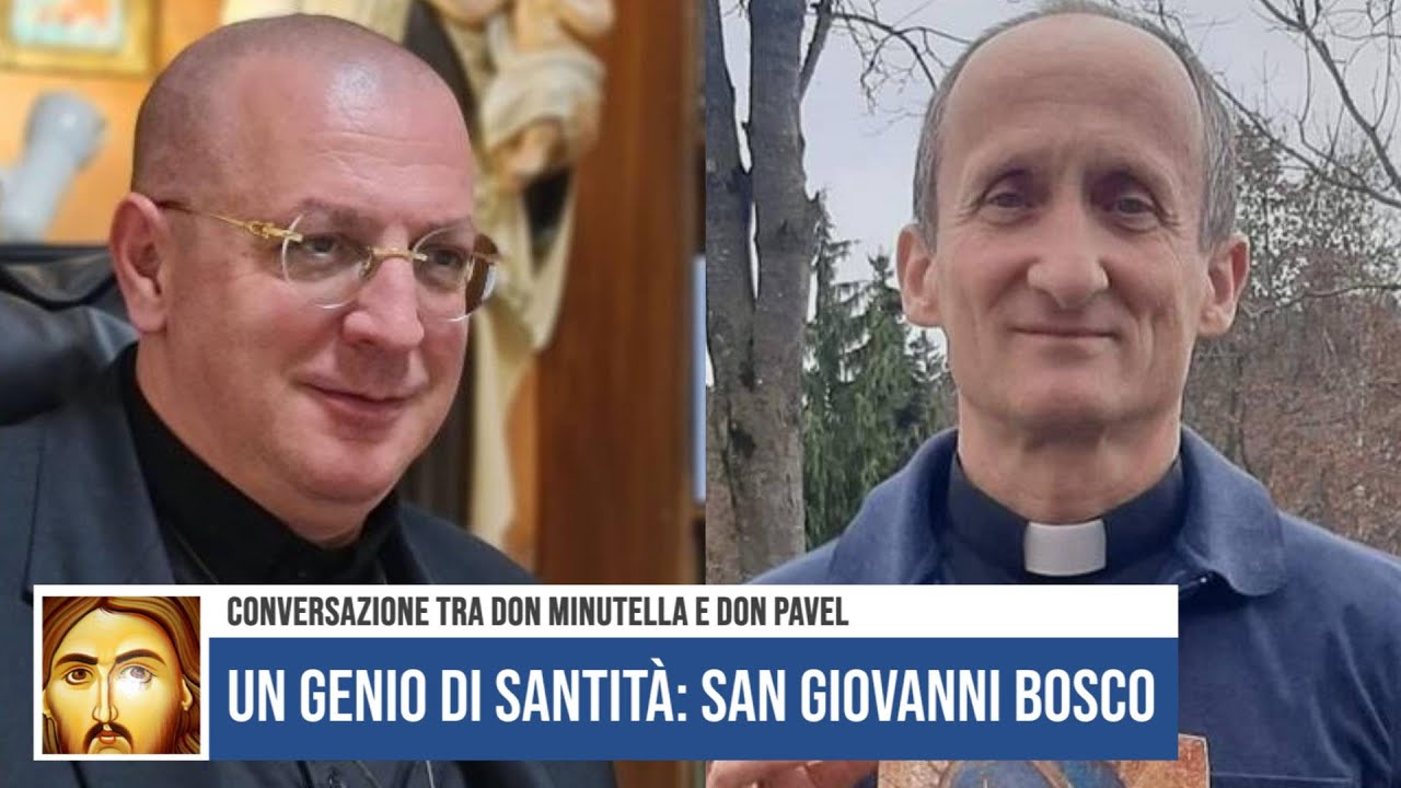 UN GENIO DI SANTITÀ: SAN GIOVANNI BOSCO. CONVERSAZIONE TRA DON ...