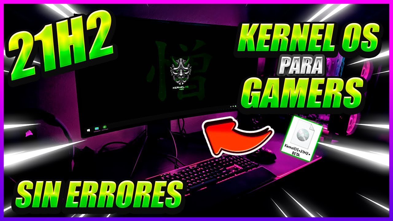 ¡ESTE es uno de los MEJORES SISTEMAS OPERATIVOS para GAMING +FPS KERNEL OS NUEVA VERSION 21H2 ...