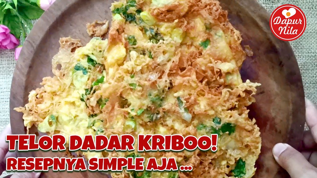 RESEP SIMPEL CARA MEMBUAT TELOR DADAR KRIBO PAKAI SEDIKIT MINYAK - YouTube