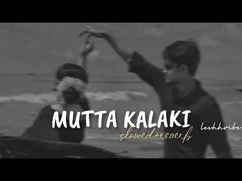 mutta kalaki  (s l o w e d + r e v e r b ) || leshhvibe