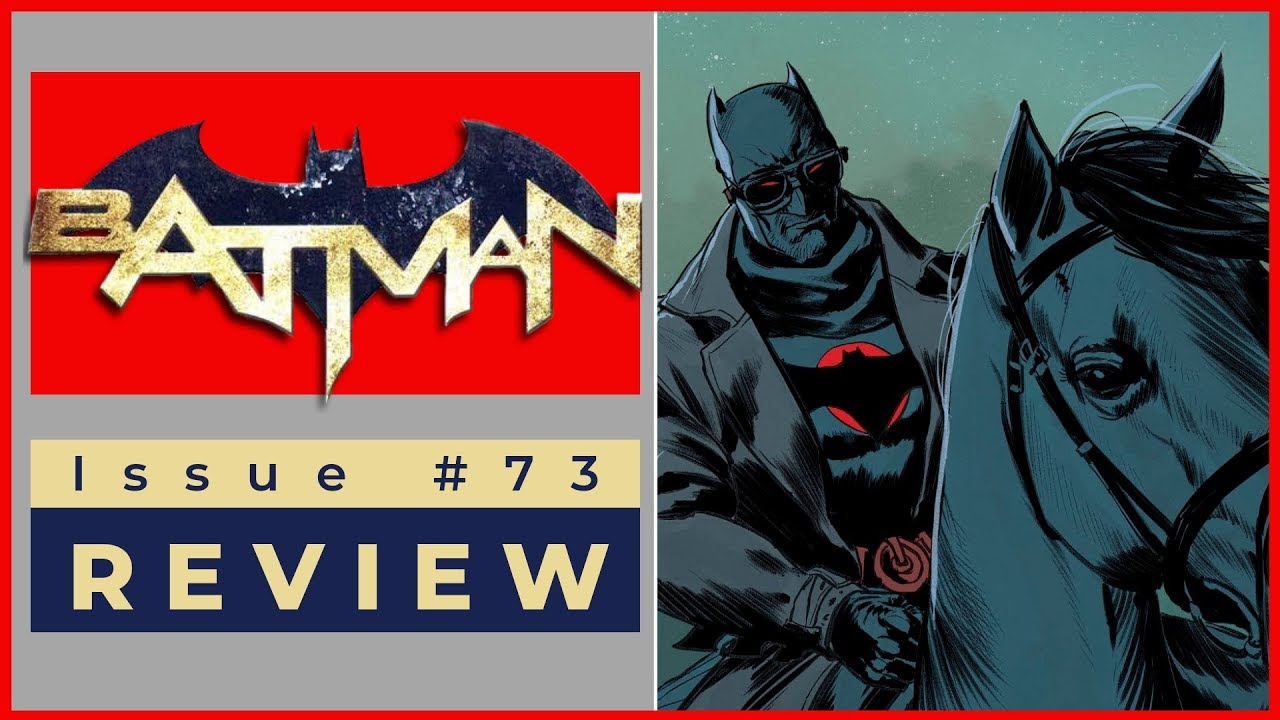 Batman #73 Review - Tom King's Walk of Shame Continues - YouTube