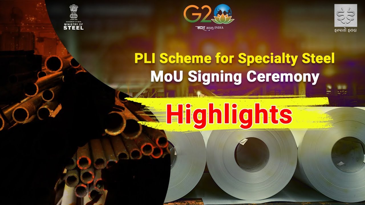 Major Boost for Steel Industry: 57 MoUs signed for Specialty Steel ...
