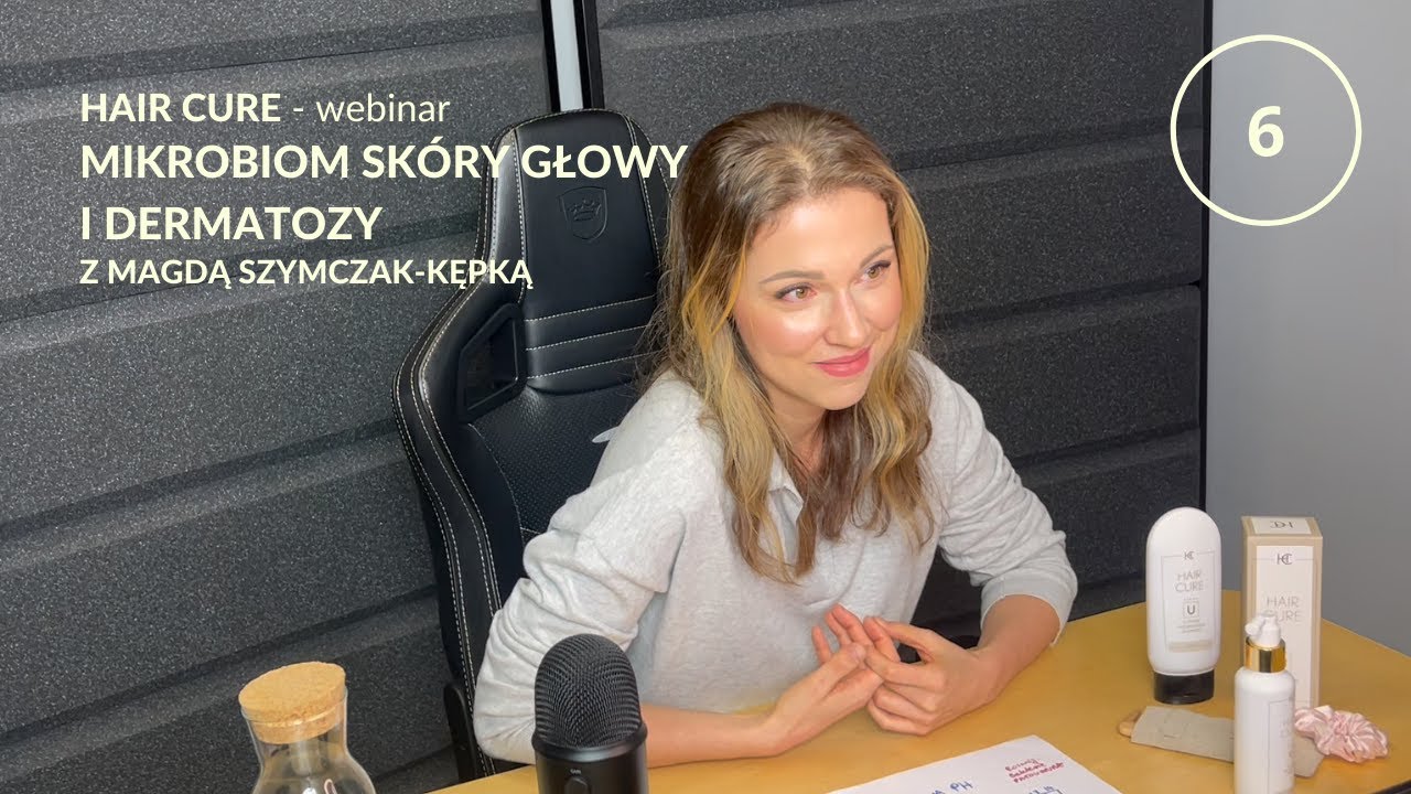 Mikrobiom skóry głowy i dermatozy - webinar trychologiczny z Magdą ...