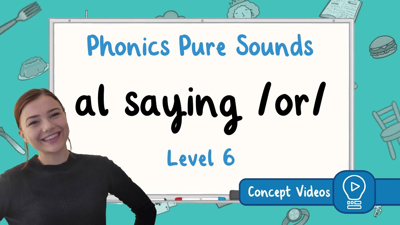 Digraph al | /or/ Sound | Phonics | Level 6 | Pure Sound - YouTube