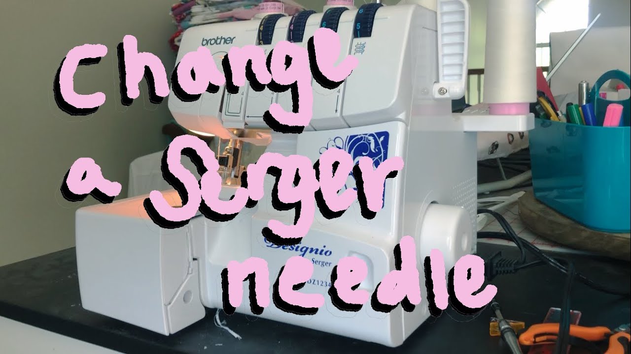 How to Change a Needle on a Serger - Brother Designio - YouTube