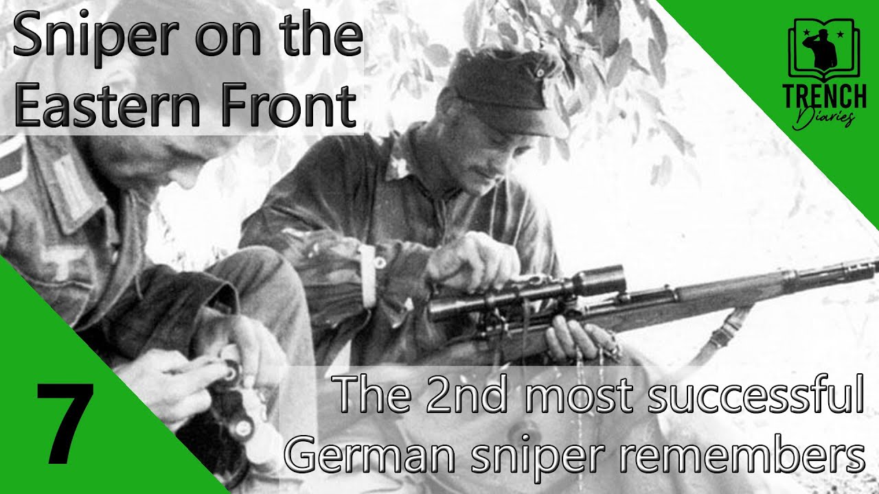 7 | Sniper on the Eastern Front | The Life of the Second Most ...