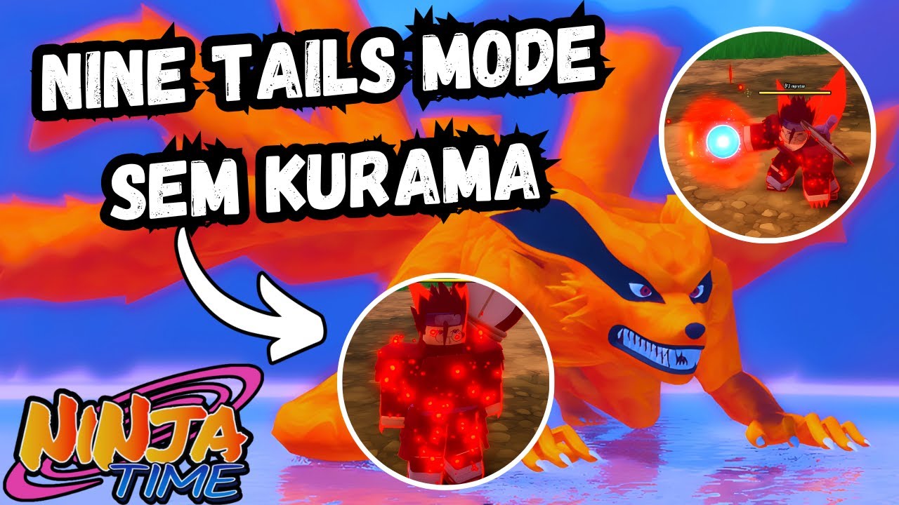 BUG PARA USAR NINE TAILS MODE SEM MATAR KURAMA - ROBLOX NINJA TIME ...
