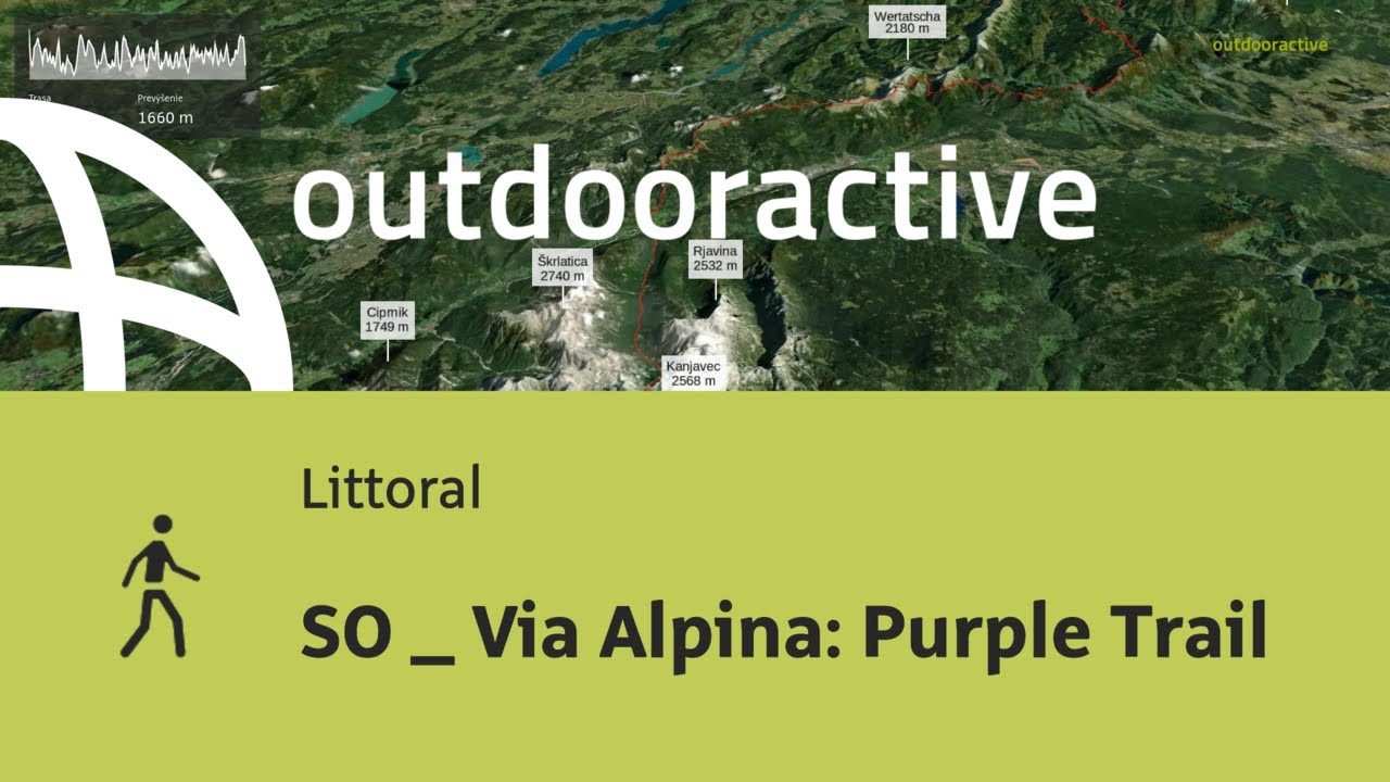 túra in Littoral: SO _ Via Alpina: Purple Trail - YouTube