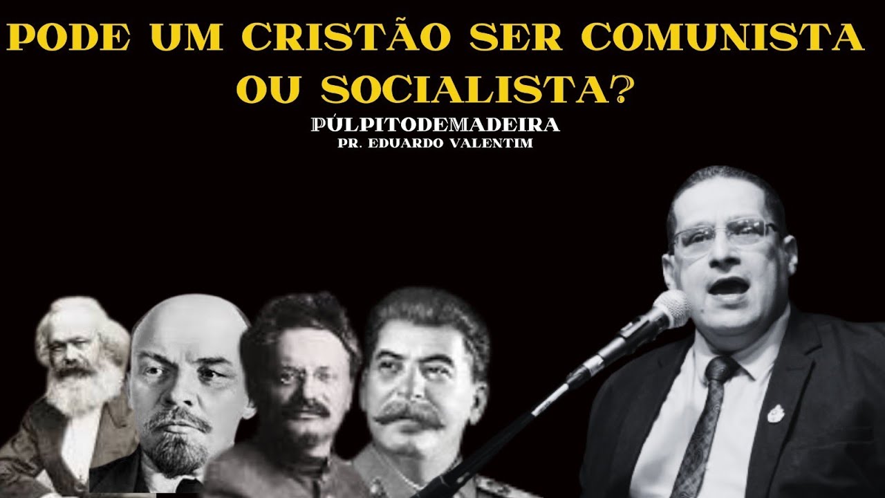 Um cristão pode ser comunista ou socialista? - YouTube