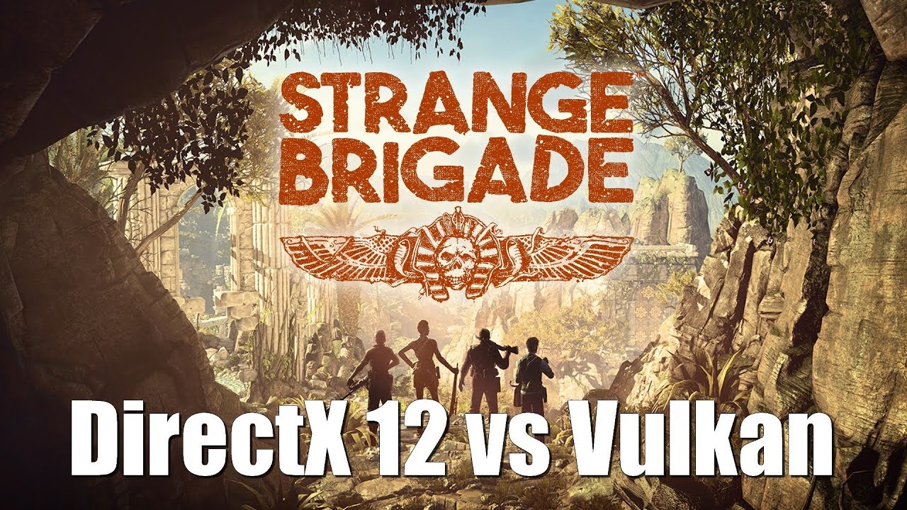 Strange Brigade - DirectX 12 vs Vulkan comparison - YouTube