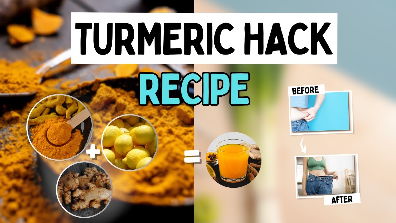 Turmeric Hack RECIPE for Weight Loss (Burn Fat Fast with This Simple ...