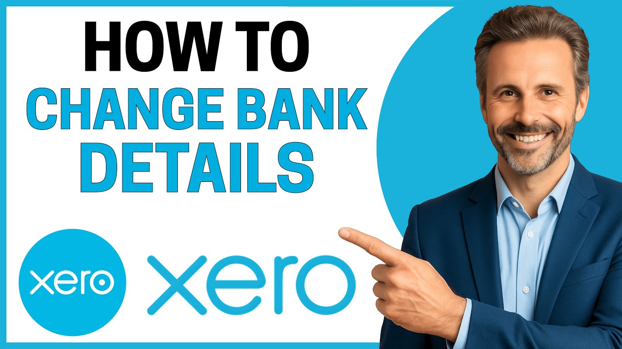 How to Change Bank Details on Xero Invoice? [Tutorial] - YouTube