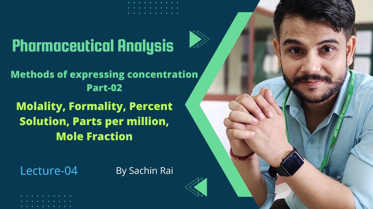 Methods of expressing concentration-Part-02 (Molality, Formality, PPM ...