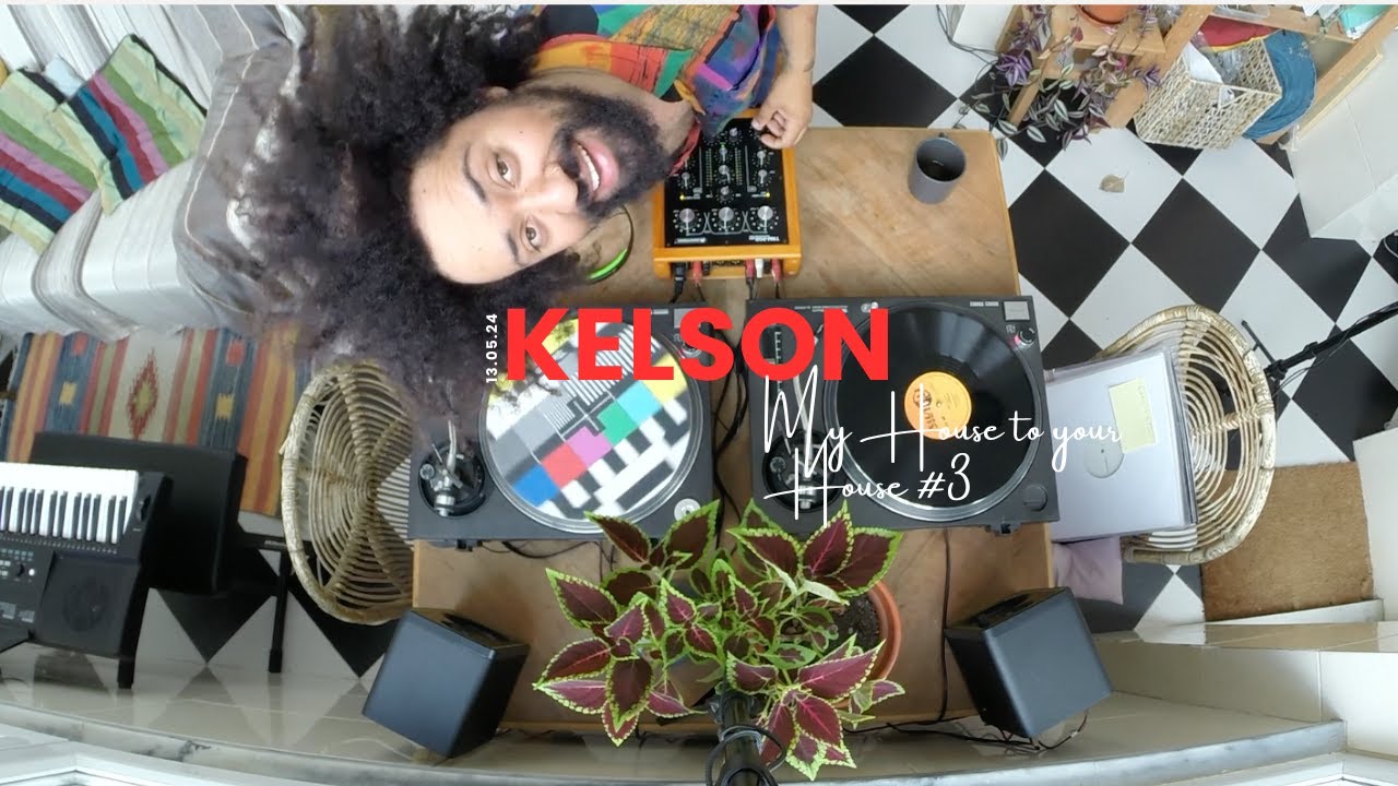 My House to your House #3 | Kelson | House Music | Vinyl Dj Set - YouTube