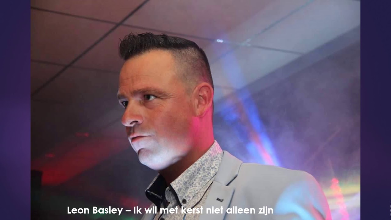 Leon Basley Ik wil met kerst niet alleen zijn - YouTube