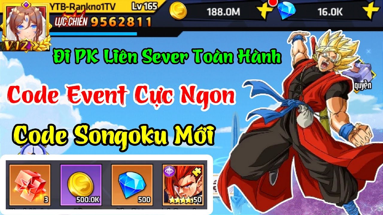 Học Viện Bá Vương - Code Songoku Mới & Đi PK Liên Sever Tìm Hành - Code ...